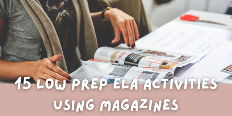 15 Low Prep ELA Activities Using Magazines - Mochas and Markbooks
